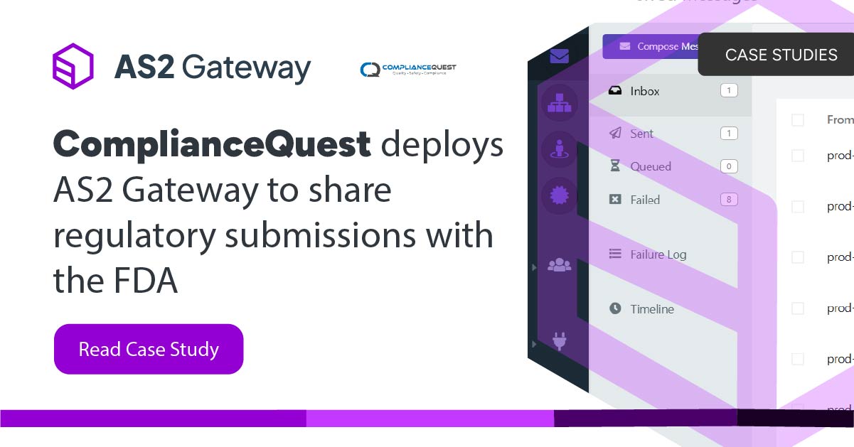 ComplianceQuest Uses AS2 Gateway for FDA Filings