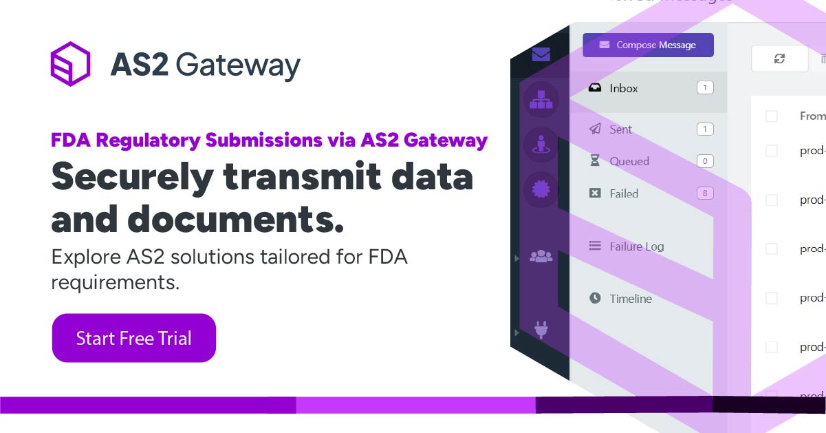 FDA Regulatory Submissions via AS2 Gateway | Secure AS2 for FDA ESG